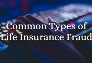 What Are The Different Types of Life Insurance Fraud? - Life Ant