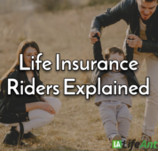 What Is a Life Insurance Rider? How Are They Used? [Riders Explained]